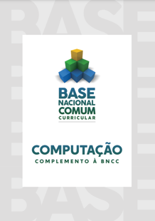 Base Nacional Comum Curricular - Computação - Complemento à BNCC ...